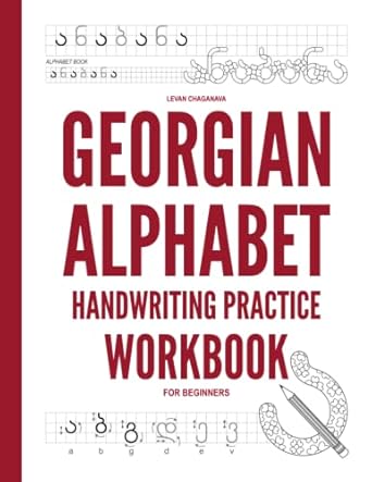 Georgian Alphabet Handwriting Practice Workbook: Learn Georgian Script ...