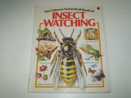 The Nature Trail Book of Insect Watching (Usborne Nature Trail ...