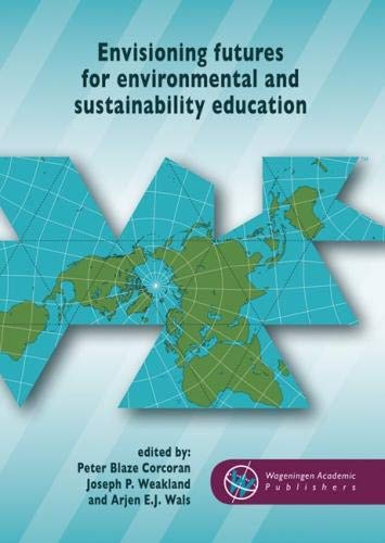 Envisioning Futures for Environmental and Sustainability Education ...