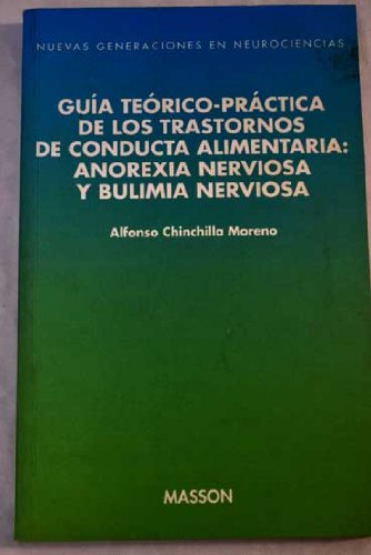 Guia teorico-practica de los trastornos de conducta alimentaria:anorex ...