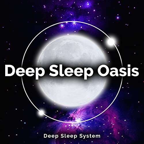 Amazon.com: Deep Sleep Oasis : Deep Sleep System: Digital Music