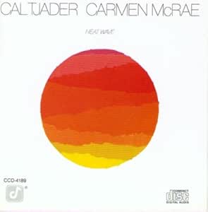 TJADER;CAL/MCRAE;CAR - HEAT WAVE: TJADER;CAL/MCRAE;CARMEN: Amazon.ca: Music