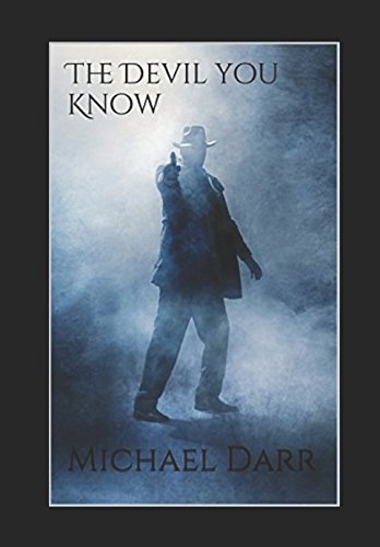 The Devil You Know: Darr, Michael, Darr, Michael: 9781520693729: Amazon ...