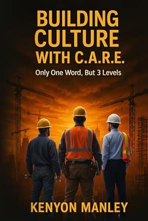Amazon.com: BUILDING CULTURE WITH C.A.R.E: Only One Word, But 3 Levels ...