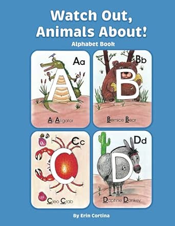 Amazon.com: Watch Out, Animals About!: Animal Alphabet: 9798867984595 ...