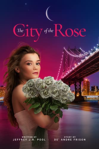 The City of the Rose - Kindle edition by Pool, Jeffrey, Frison, De ...