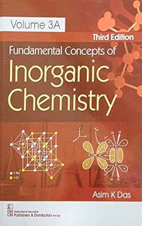 Buy FUNDAMENTAL CONCEPTS OF INORGANIC CHEMISTRY VOL 3A 3ED (PB 2022 ...