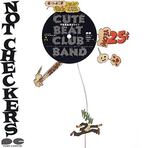 Amazon.co.jp: NOT CHECKERS ～円高差益還元ライブ (Live) : Cute Beat Club Band ...