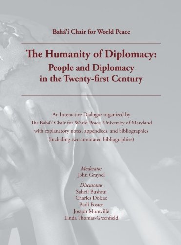The Humanity of Diplomacy: People and Diplomacy in the Twenty-first ...