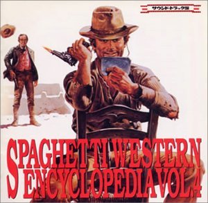 Spaghetti Western Encyclopedia Vol 4 - Amazon.com Music