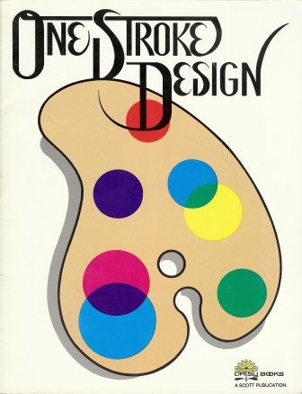 One-Stroke Design: Dale Swant: 9780916809683: Amazon.com: Books