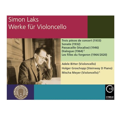 Spiele Simon Laks: Werke für Violoncello von Adele Bitter, Holger ...