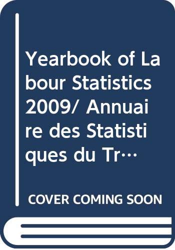 2009 yearbook of labour statistics (time and country profiles series ...