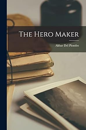 Buy The Hero Maker Book Online at Low Prices in India | The Hero Maker ...