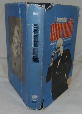 Irrespressible Churchill: A Treasury of Winston Churchill's Wit ...