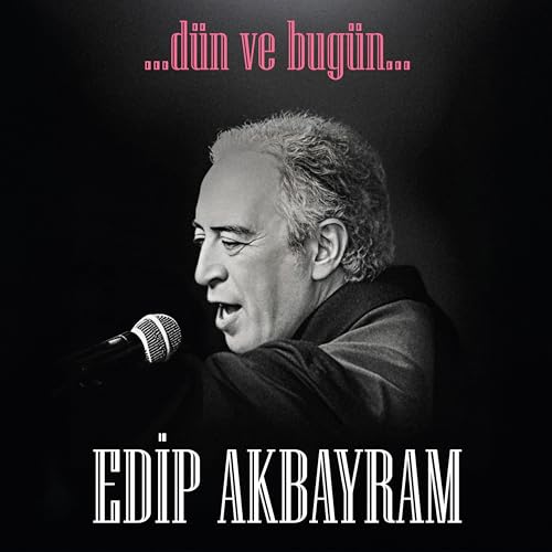 Amazon.com: Dün Ve Bugün : Edip Akbayram: Digital Music