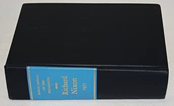Richard Nixon: Containing the public messages, speeches and statements ...
