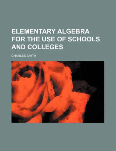 『Elementary Algebra for the Use of Schools and - 読書メーター