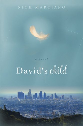 David's Child: Nick Marciano: 9781617778056: Amazon.com: Books