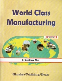 World Class Manufacturing : Bhat, S.K.: Amazon.in: Books