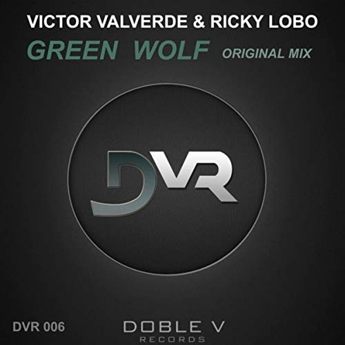 Play Green Wolf by Victor Valverde & Ricky Lobo on Amazon Music