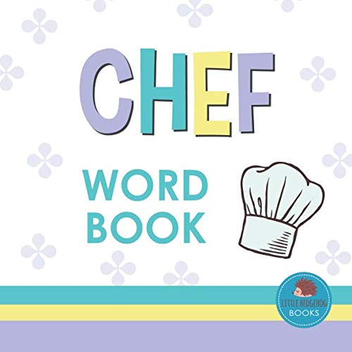 Amazon.com: Chef Word Book: First Picture Book for Babies, Toddlers and ...