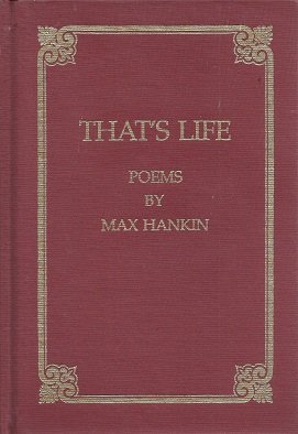 That 's life: Poems: Hankin, Max: Amazon.com: Books