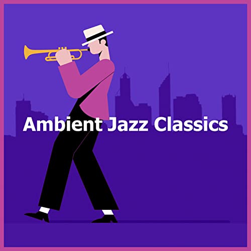 Amazon.com: Ambient Jazz Classics : Coffee & Jazz: Digital Music