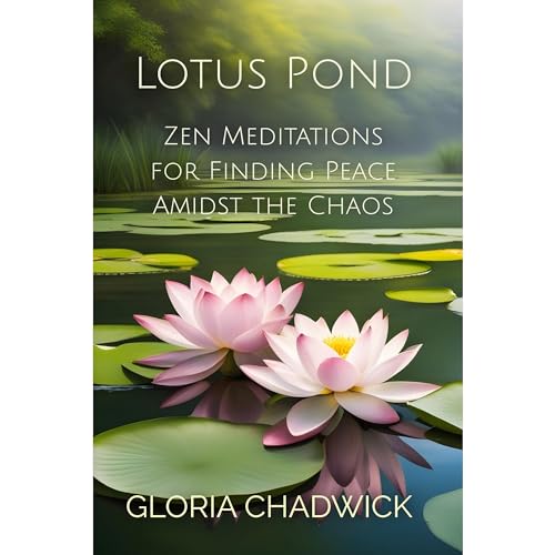 Lotus Pond by Gloria Chadwick - Audiobook - Audible.com