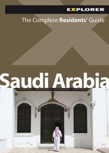 Buy Explorer Saudi Arabia: The Complete Residents' Guide (Explorer ...