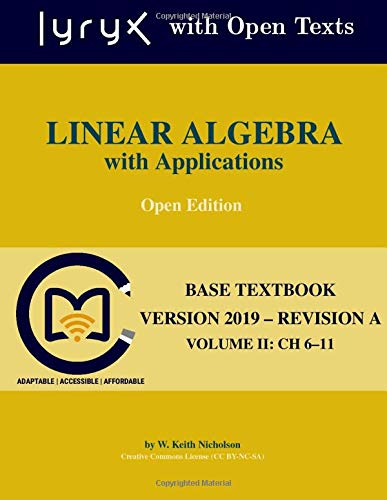 Linear Algebra with Applications: Volume II: Ch 6-11: Nicholson, W ...