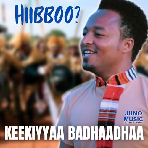 Amazon.com: Hiibboo? : Keekiyyaa Badhaadhaa: Digital Music