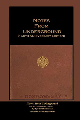Notes from Underground: (150th Anniversary Edition): Dostoevsky, Fyodor ...