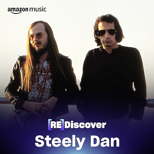 Play REDISCOVER Steely Dan Playlist on Amazon Music Unlimited