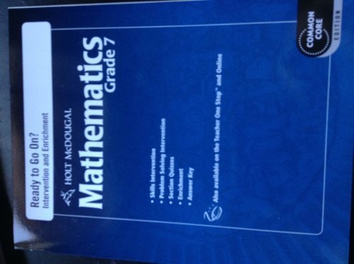 HOLT McDOUGAL MATHEMATICS, GRADE 7, COMMON CORE EDITION-Ready to Go On ...