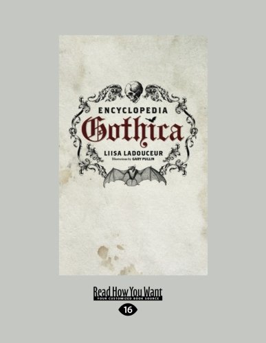 Amazon | Encyclopedia Gothica | Pullin, Liisa Ladouceur and Gary | Art