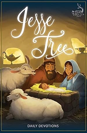 The Advent Jesse Tree: Devotions for Children and Adults to Prepare for ...