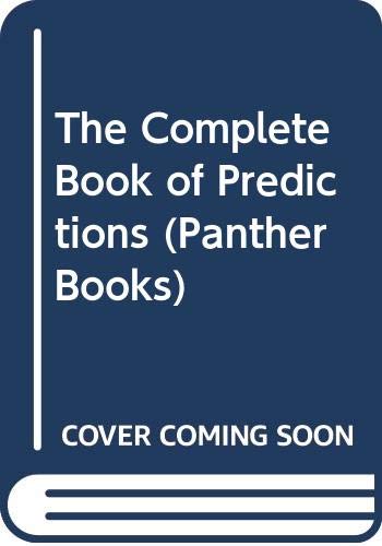 The Complete Book of Predictions (Panther Books): Amazon.co.uk: The ...