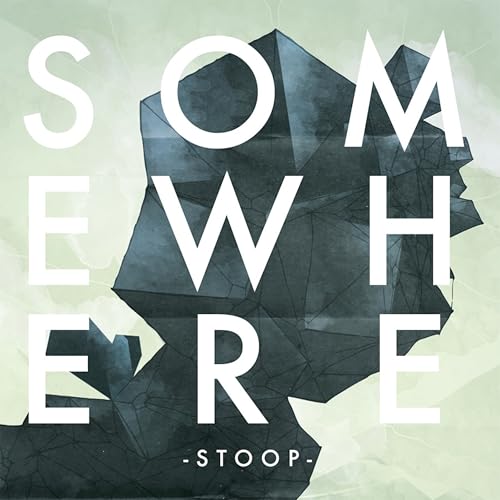Somewhere by Stoop on Prime Music