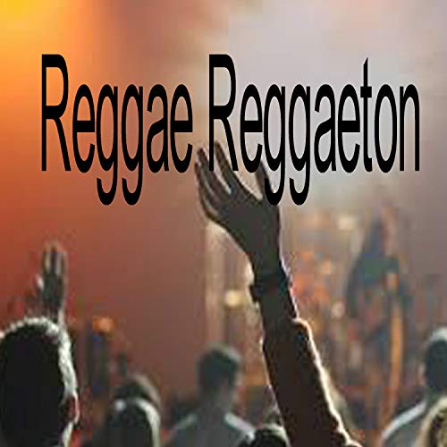 Reggae Reggaeton by Dj Mix Perreo on Amazon Music - Amazon.com