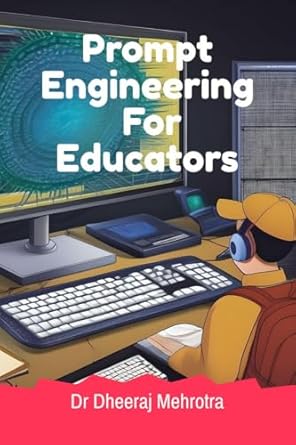 Buy Prompt Engineering For Educators Book Online at Low Prices in India ...