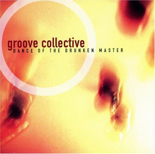 Groove Collective - Dance of the Drunken Master - Amazon.com Music