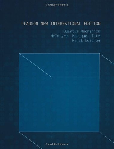 Quantum Mechanics by David McIntyre (2013-07-18): David McIntyre ...