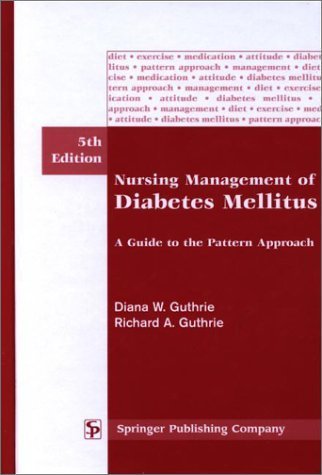 Nursing Management of Diabetes Mellitus: A Guide to the Pattern ...