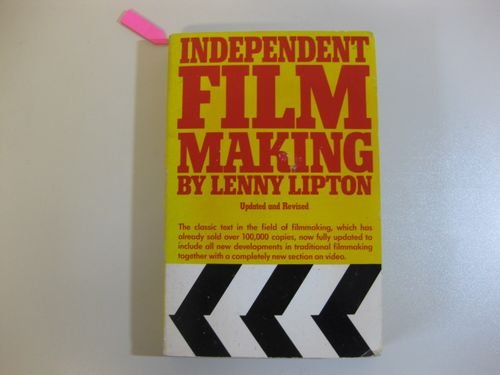 Independent Film-making: Lipton, Lenny: 9780856135736: Amazon.com: Books