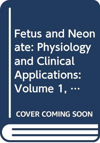 Amazon | Fetus and Neonate: Physiology and Clinical Applications ...