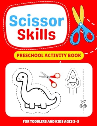 Scissor Skills Preschool Activity Book: Fun Scissor Practice for ...