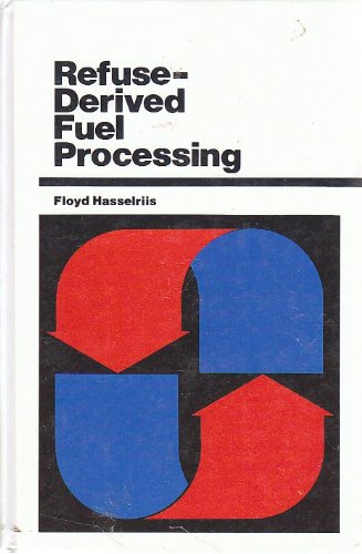 Refuse-Derived Fuel Processing: Floyd Hasselriis: 9780250403141: Amazon ...