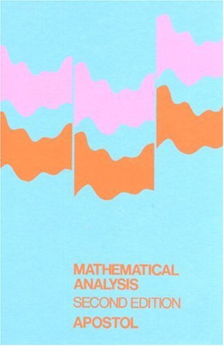 Mathematical Analysis. Second Edition: Apostol, Tom M.: Amazon.com: Books