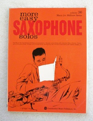 More Easy Saxophone Solos for Saxophone & Piano (Music for Millions ...